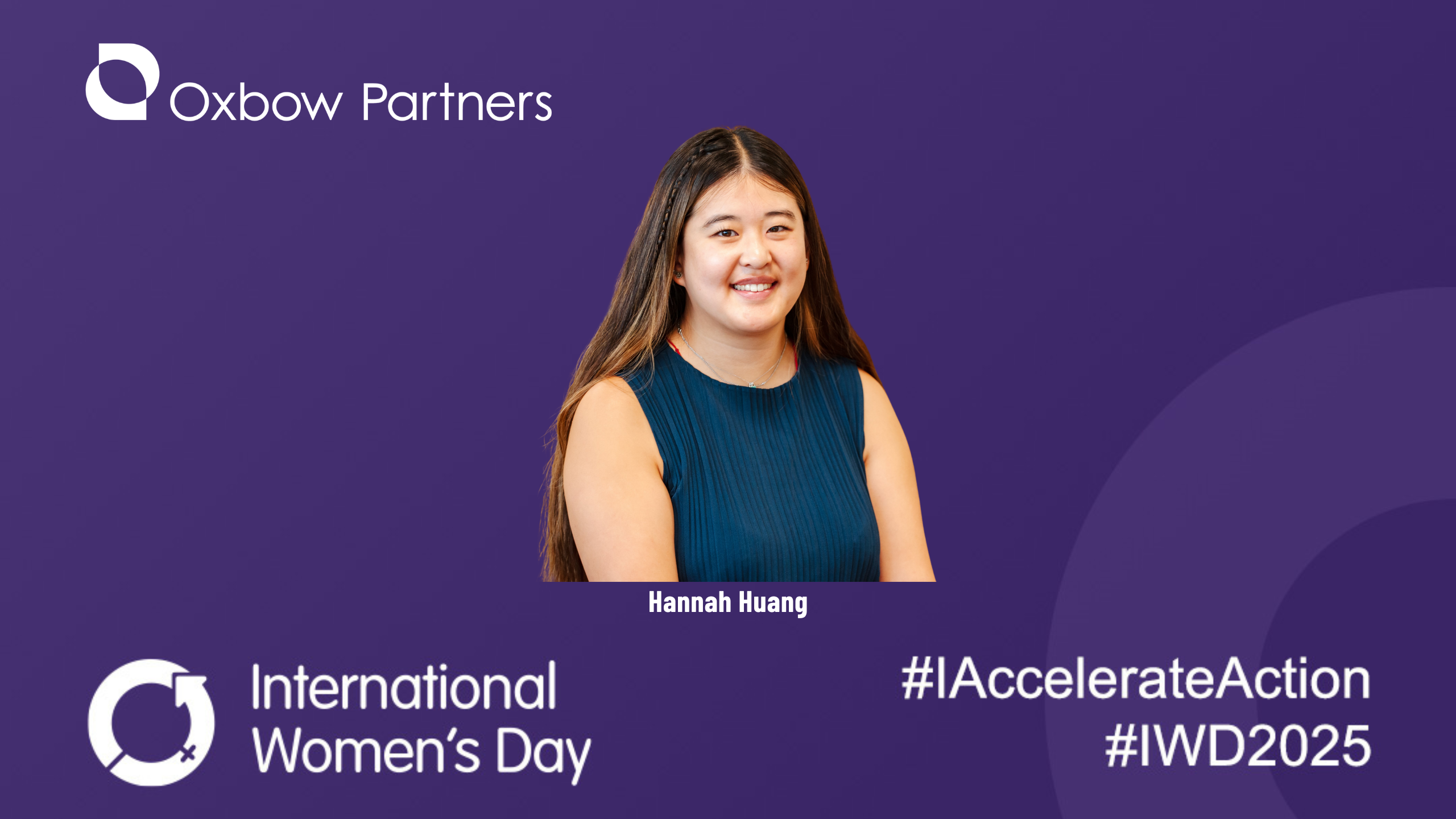 Women in Business: Hannah Huang - Oxbow Partners